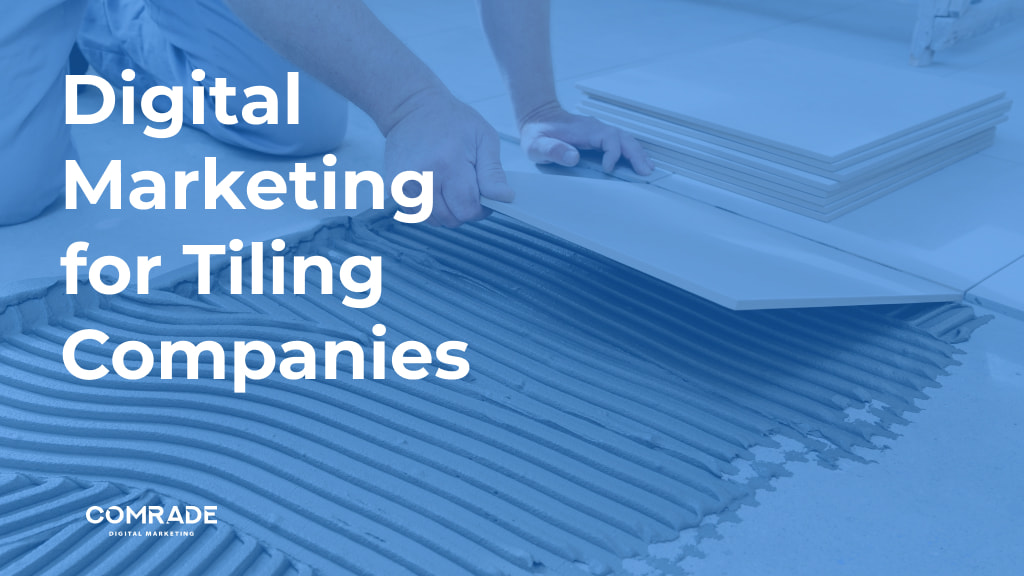 The Path to Success: Digital Marketing for Tiling Companies