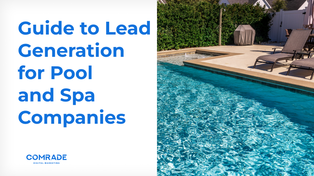 Pools of Potential: Lead Generation for Pool and Spa Businesses
