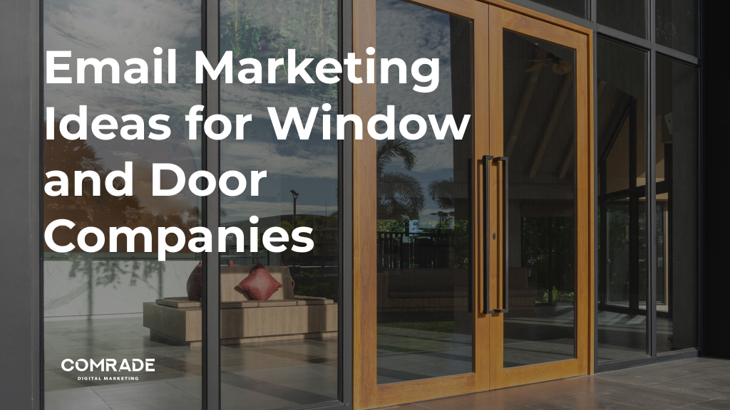 Bright Ideas: Email Marketing for Window and Door Companies