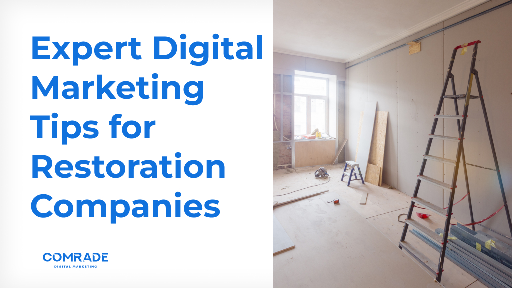 Revitalize Your Business: Marketing for Restoration Companies