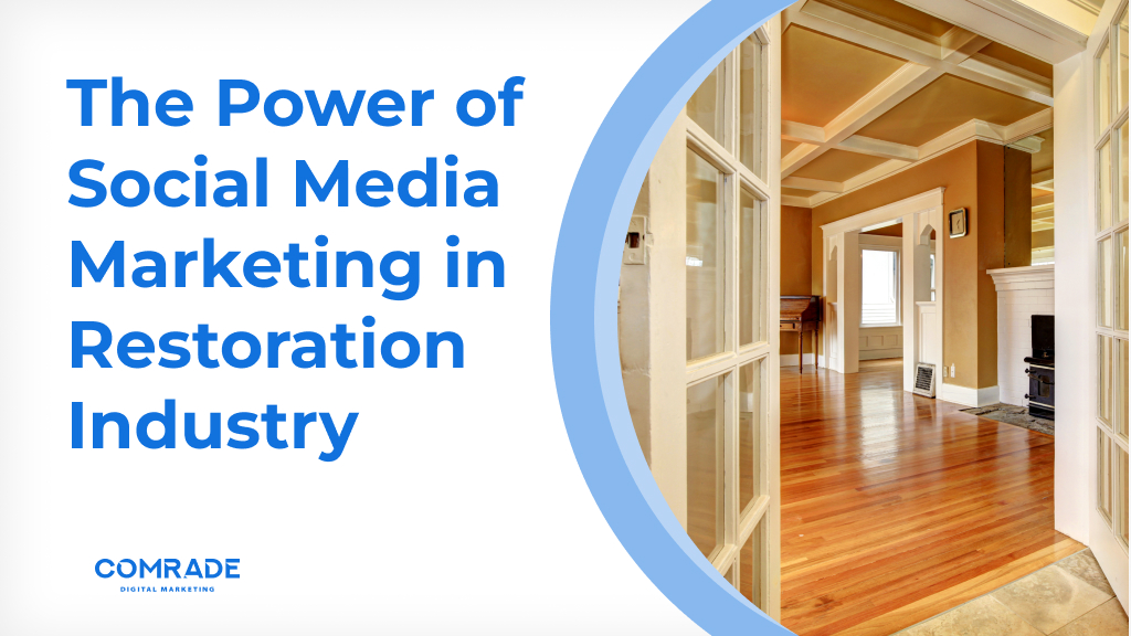 Building Back Better: Social Media for Restoration Companies